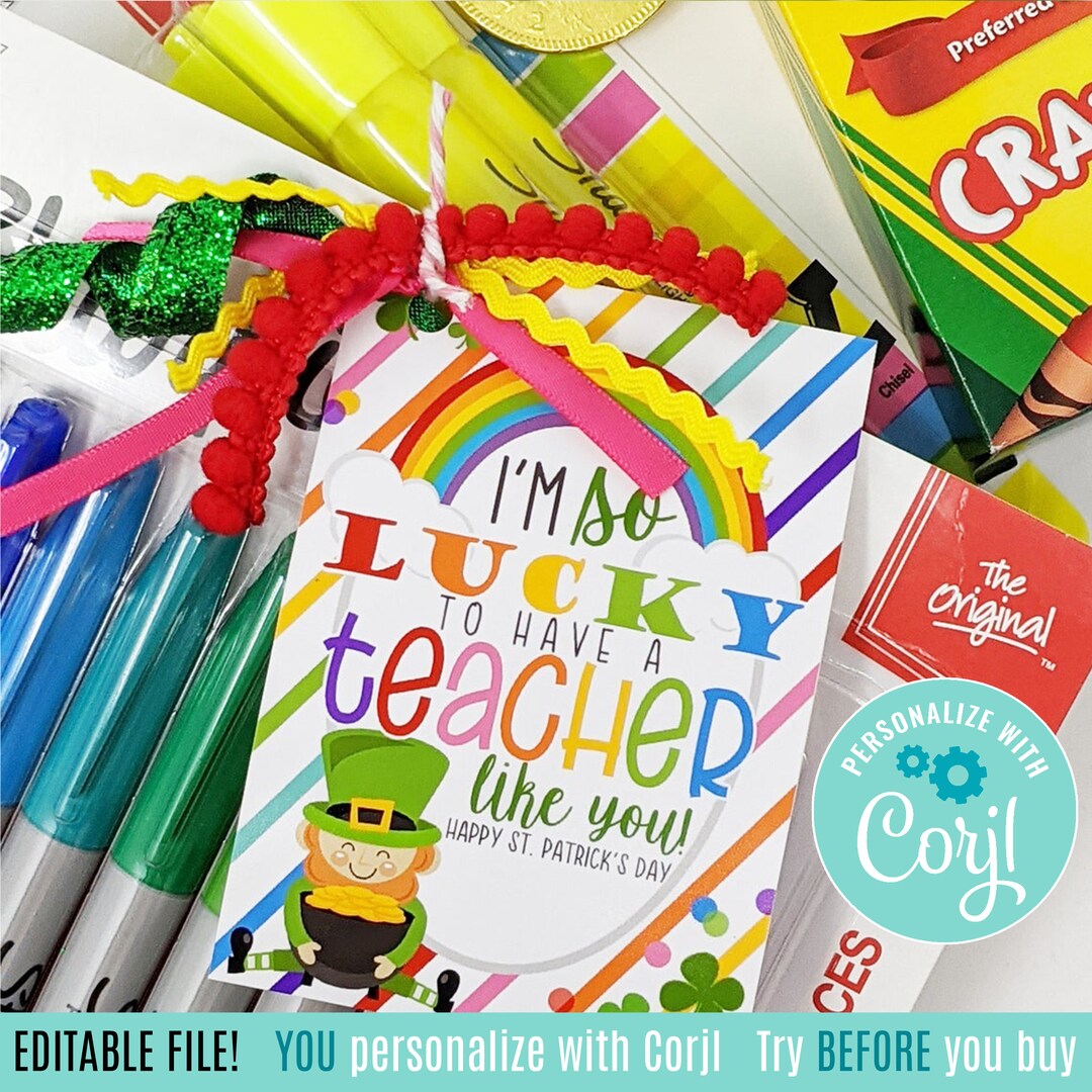 Editable St. Patrick's Day Teacher Appreciation Printable Tags, Teacher ...