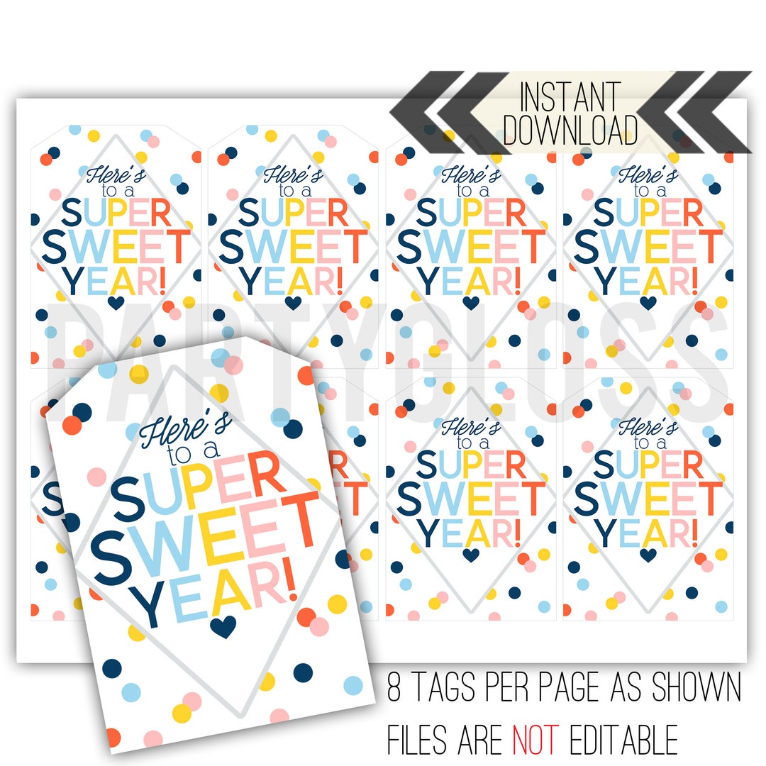 Here's to A Super Sweet Year Back to School Printable Gift Tags, First ...