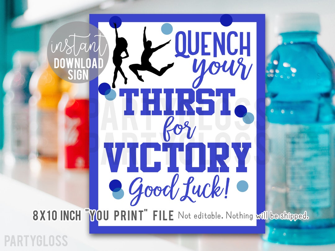 Blue Dance Good Luck Printable 8x10 Inch Sign, Quench Your Thirst for ...