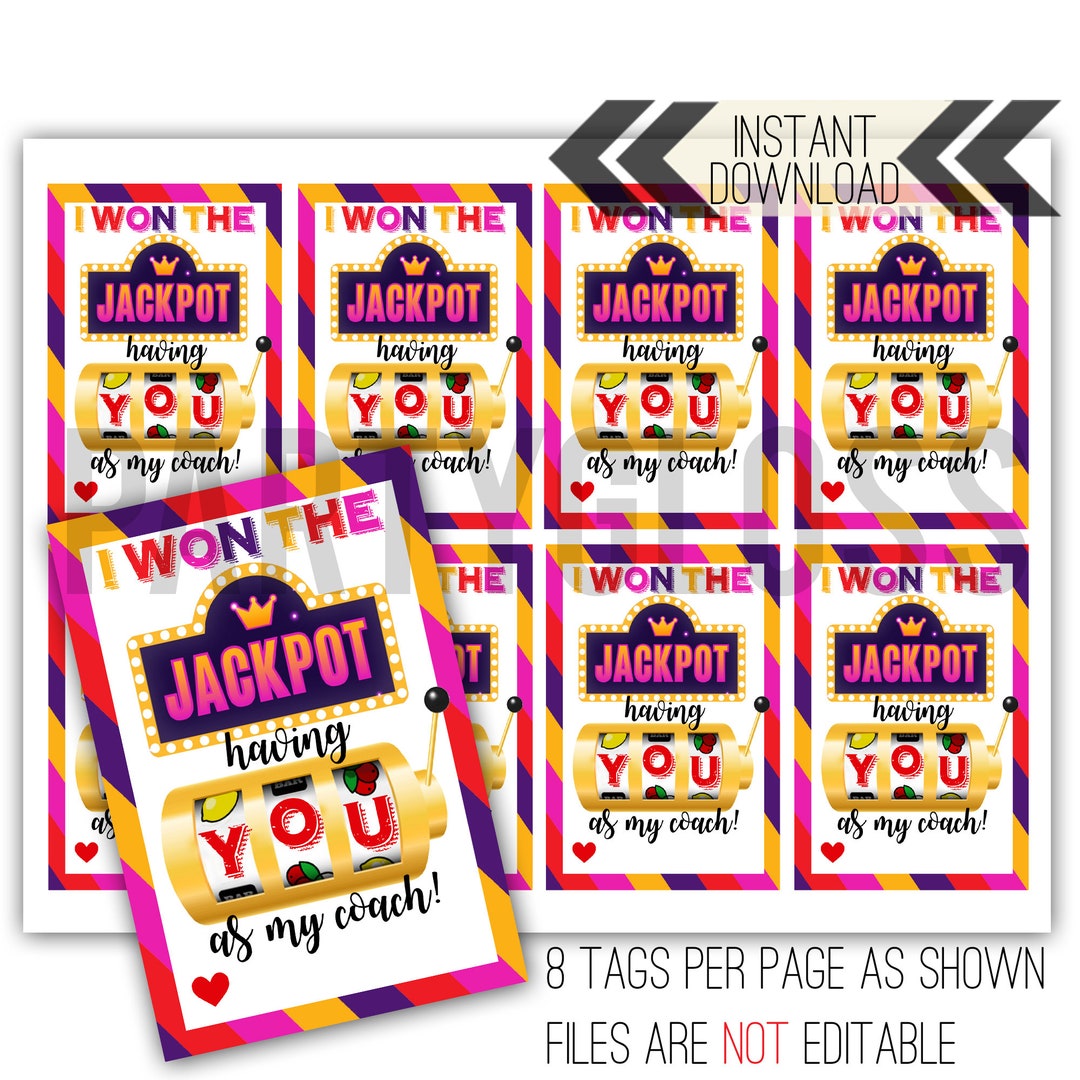 Coach Appreciation Printable Gift Tags, I Won the Jackpot Having You as ...