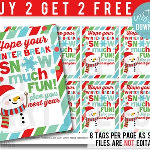 Christmas Snowman Winter Break Snow Much Fun Appreciation Printable ...