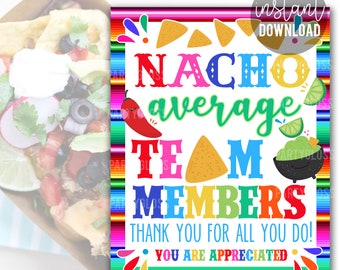 Nacho Average Team Sign Printable Staff Teacher Appreciation - Etsy