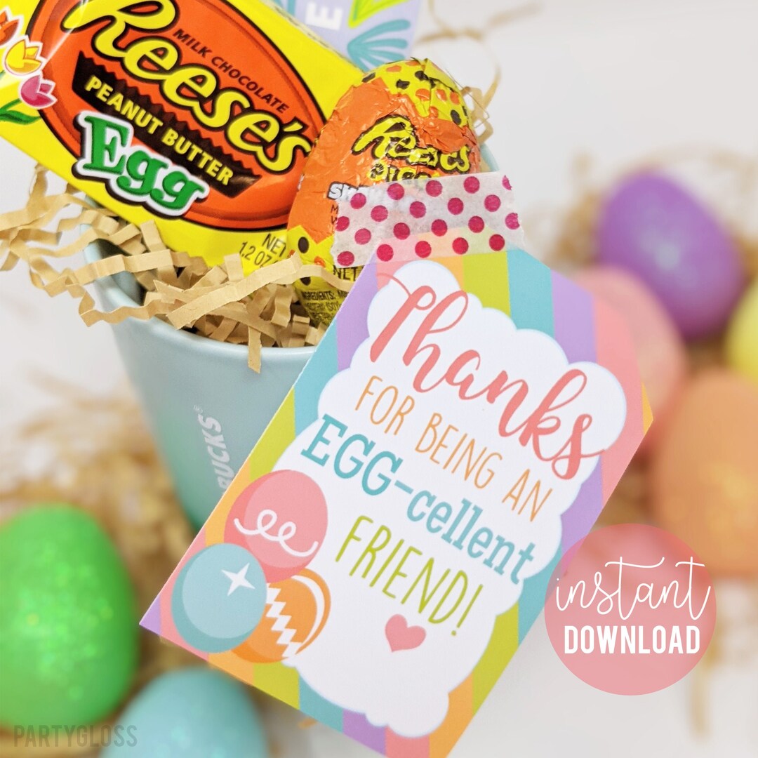 Easter Appreciation Printable Tags Thanks for Being an Eggcellent ...