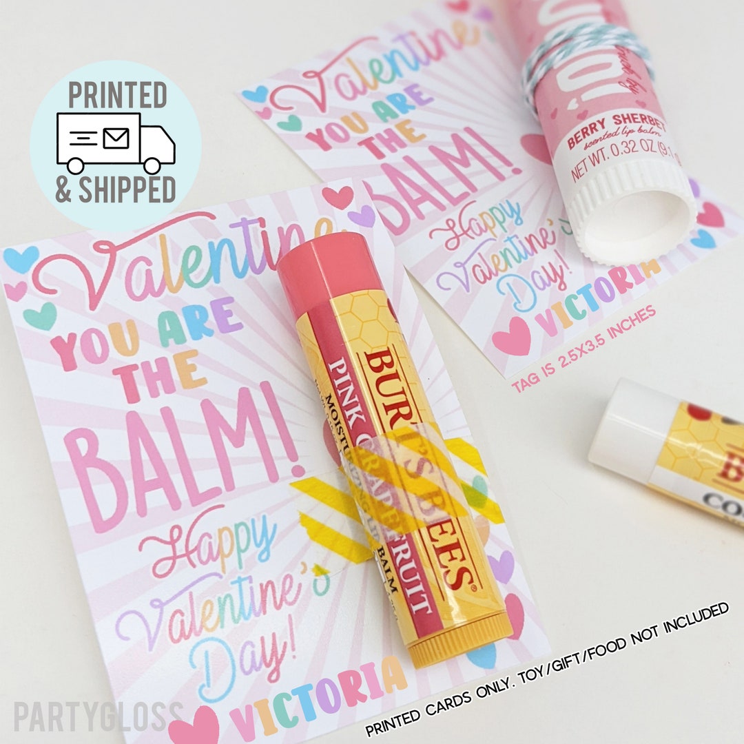 Printed and Shipped Lip Balm Valentine's Day Tags, You Are the Balm ...