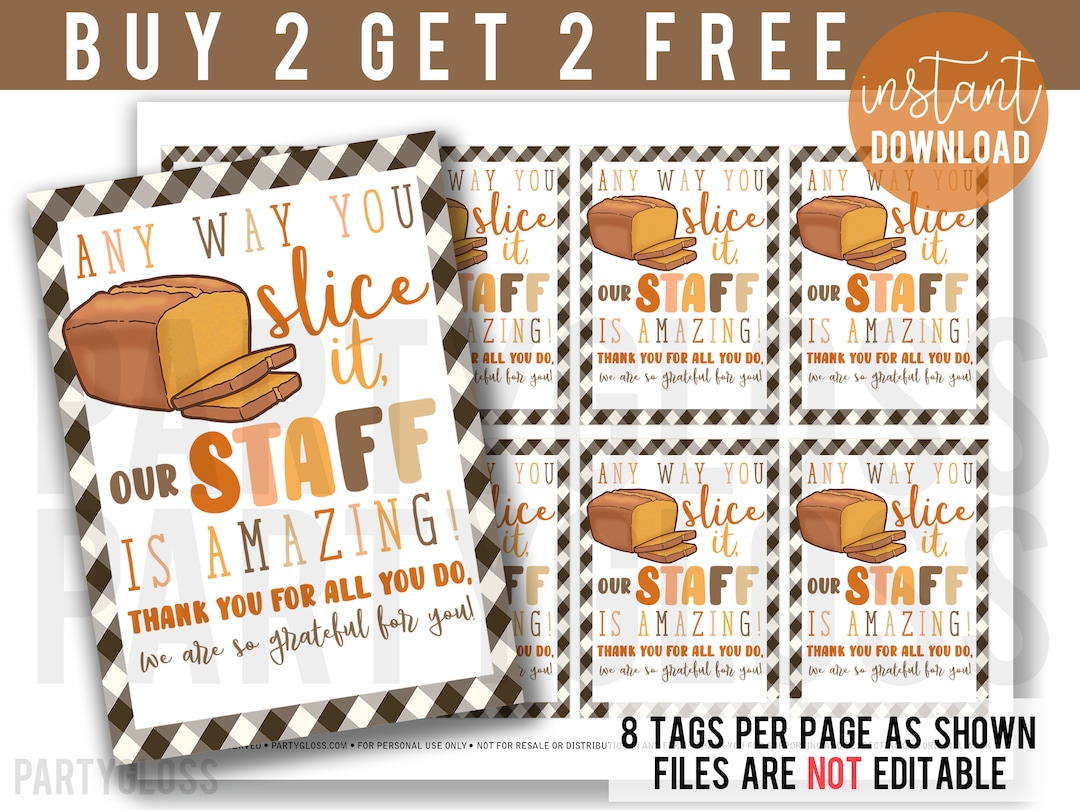 Staff Appreciation Printable Tag, Pumpkin Bread Loaf Tags, Anyway You ...