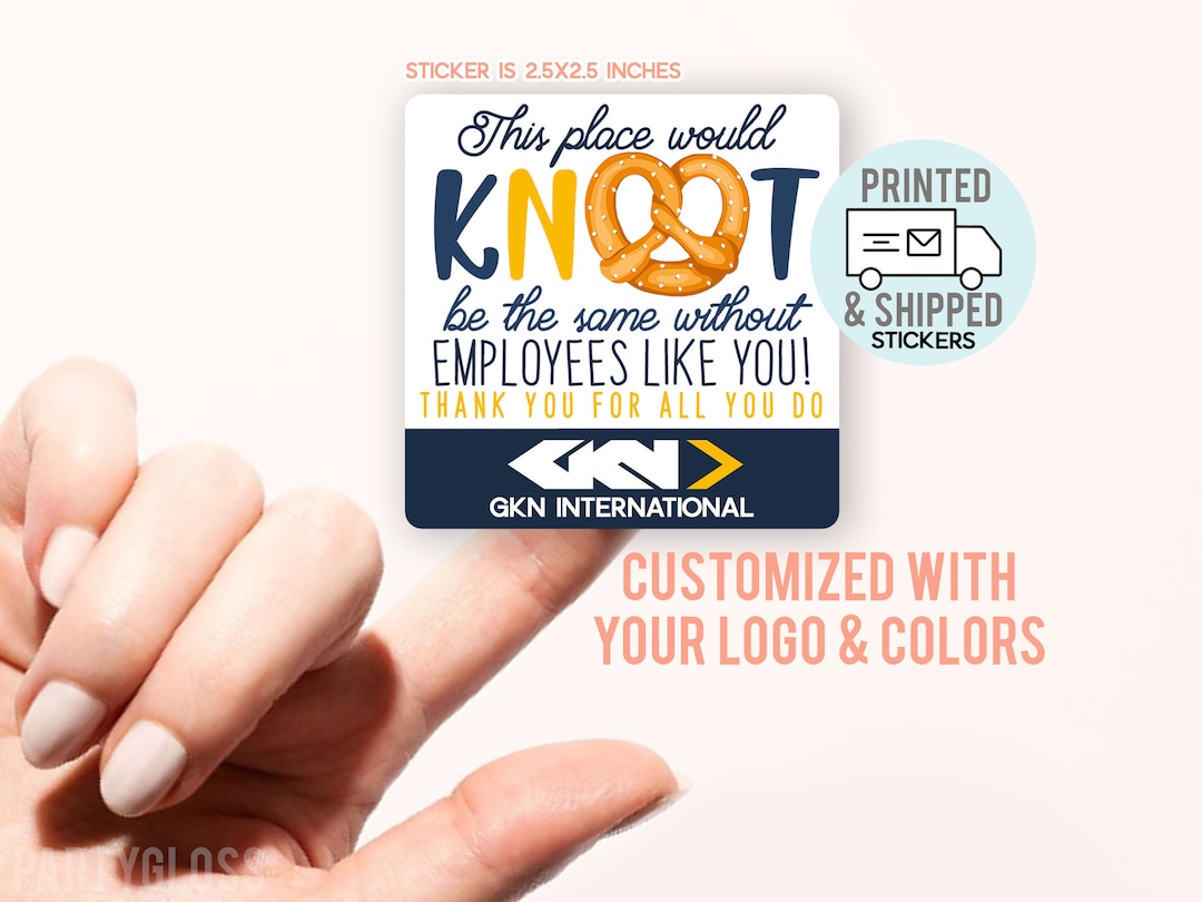 Printed and Shipped Stickers for Employee Appreciation, National ...