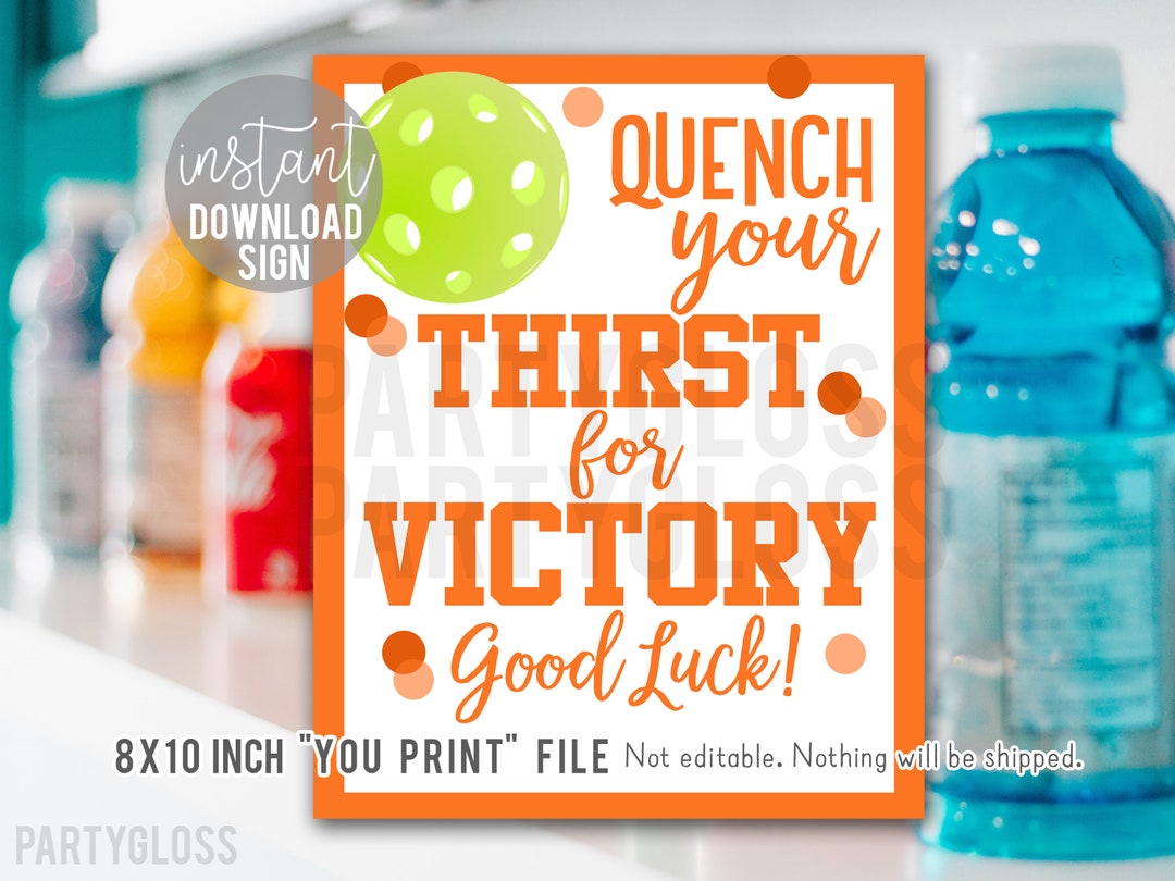 Orange Pickleball Good Luck Printable 8x10 Inch Sign, Quench Your ...