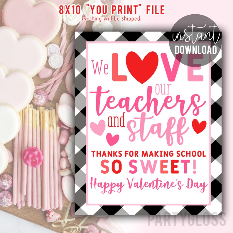 Teacher Appreciation Print Valentine's Day Teacher Valentine Treat Sign ...