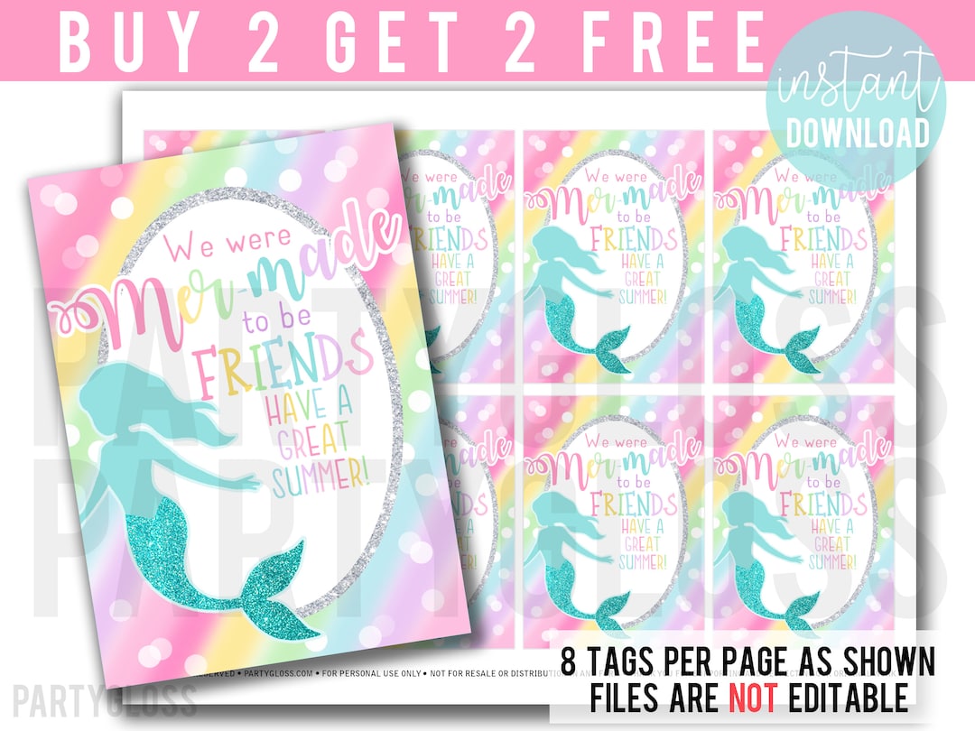 Mermaid End of Year Printable Tags We Were Mer-made to Be Friends ...