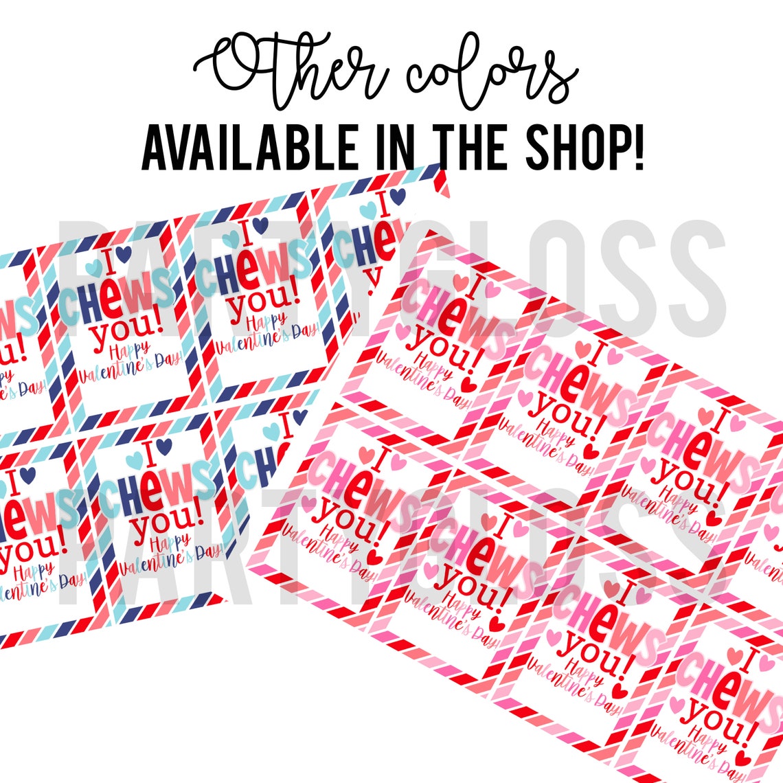 I Chews You Valentine's Day Printable Tags Chewy Valentine Granola Bar ...