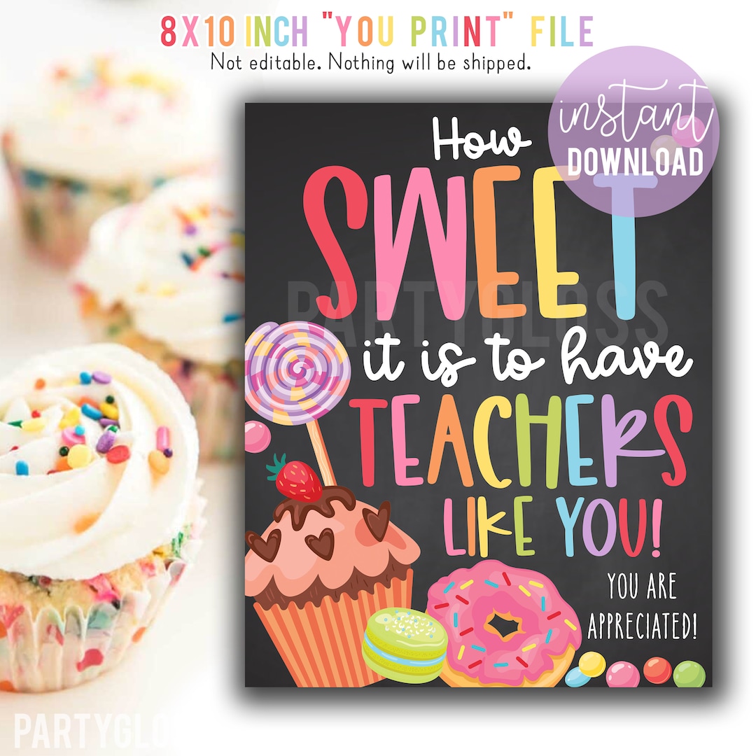 Sweet Teacher Appreciation Printable 8x10 Sign, Breakroom Treats ...