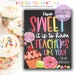 Sweet Teacher Appreciation Printable 8x10 Sign, Breakroom Treats ...