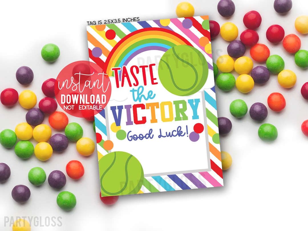Tennis Taste the Victory Printable Gift Tags Good Luck Team Courtside ...