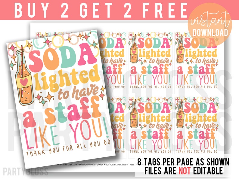 Soda Pop Staff Appreciation Printable Tags, A Staff Like You Soda ...