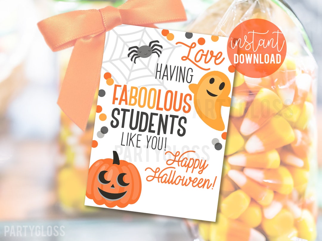 Student Appreciation Happy Halloween Printable Gift Tags, From School ...