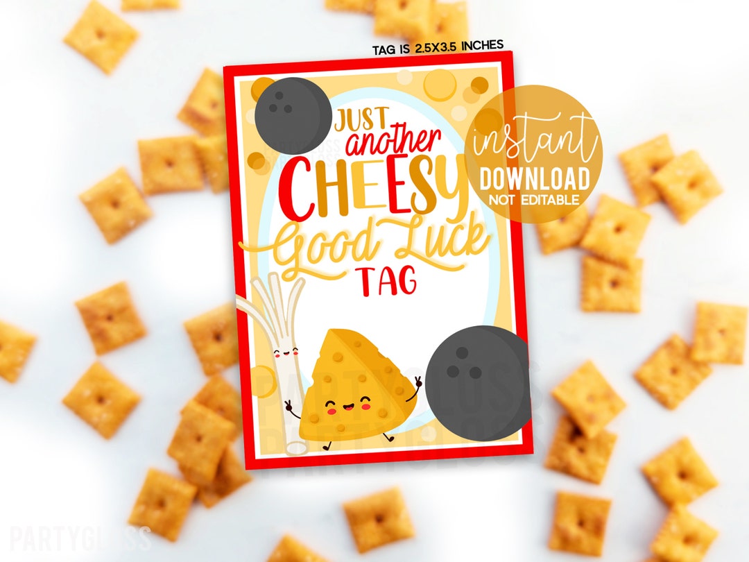 Bowling Cheesy Good Luck Printable Gift Tags, Cheese Crackers Stick ...