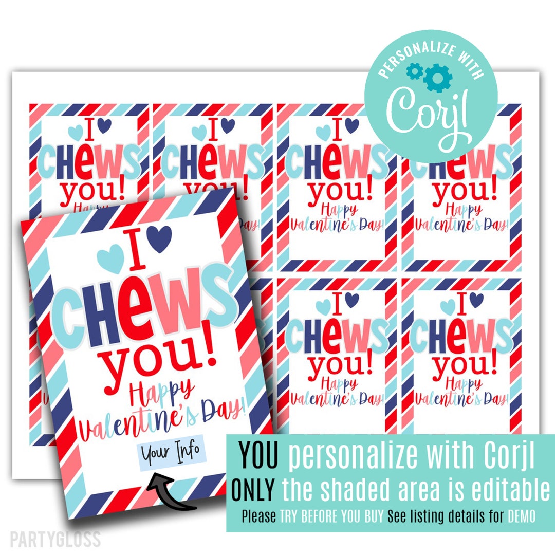 Editable I Chews You Valentine's Day Printable | Chewy Valentine ...