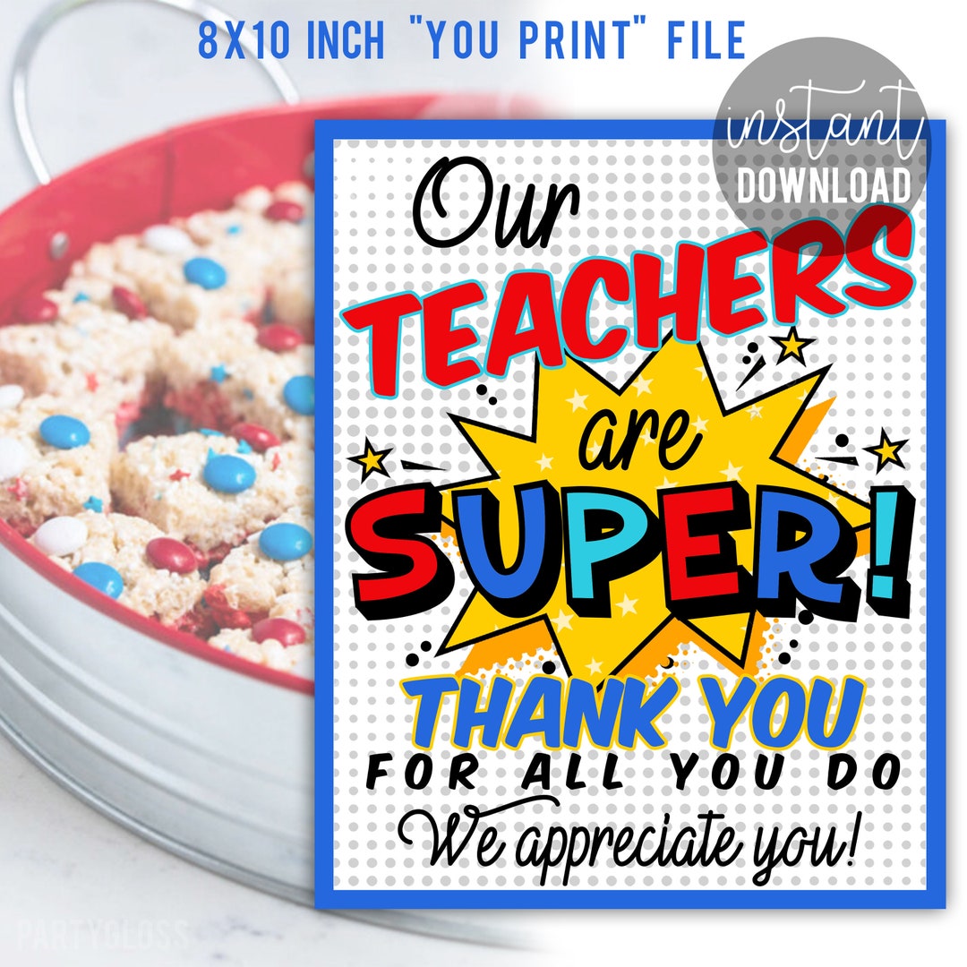 Teacher Appreciation Printable Poster and Sign, Super Hero Teachers ...