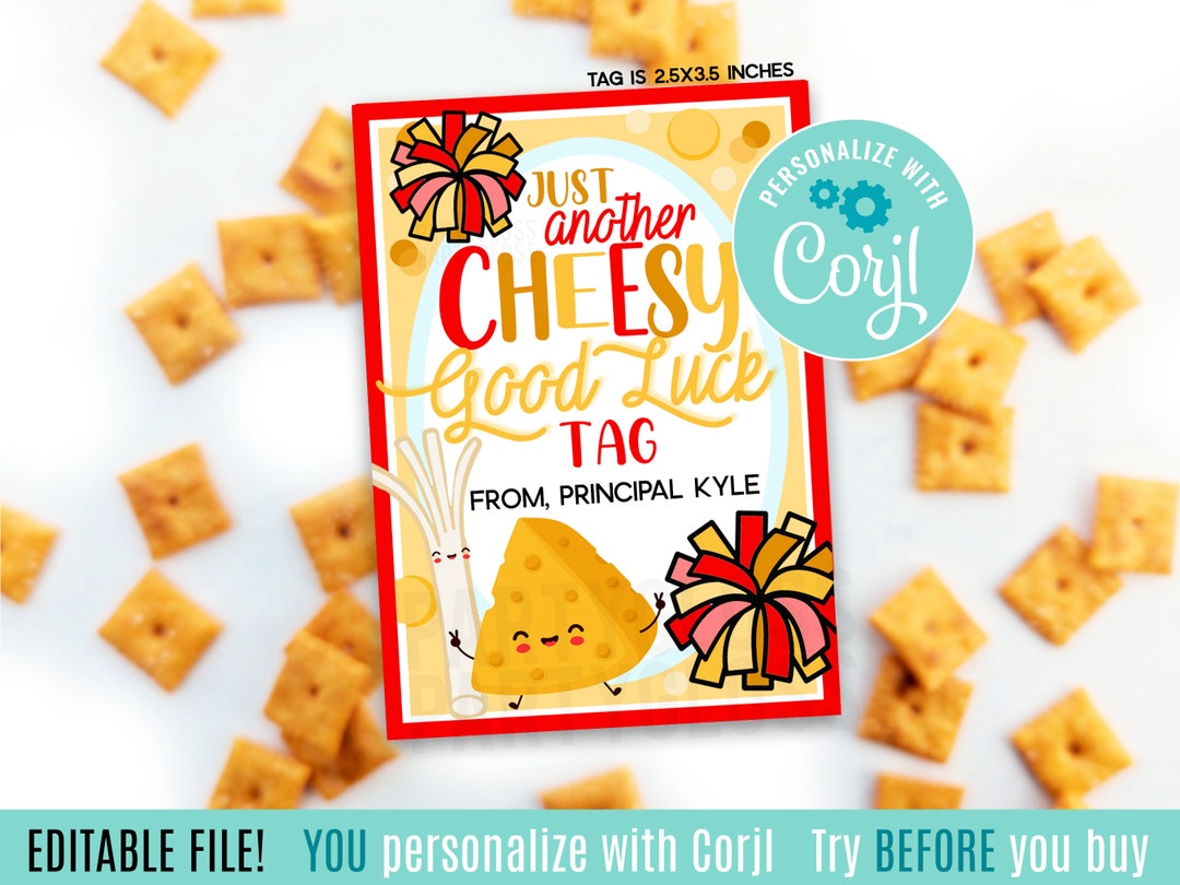 Editable Cheer Cheesy Good Luck Printable Gift Tags, Cheese Cracker ...