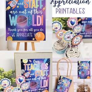 Our Teachers and Staff Are Out of This World Teacher Appreciation Space ...