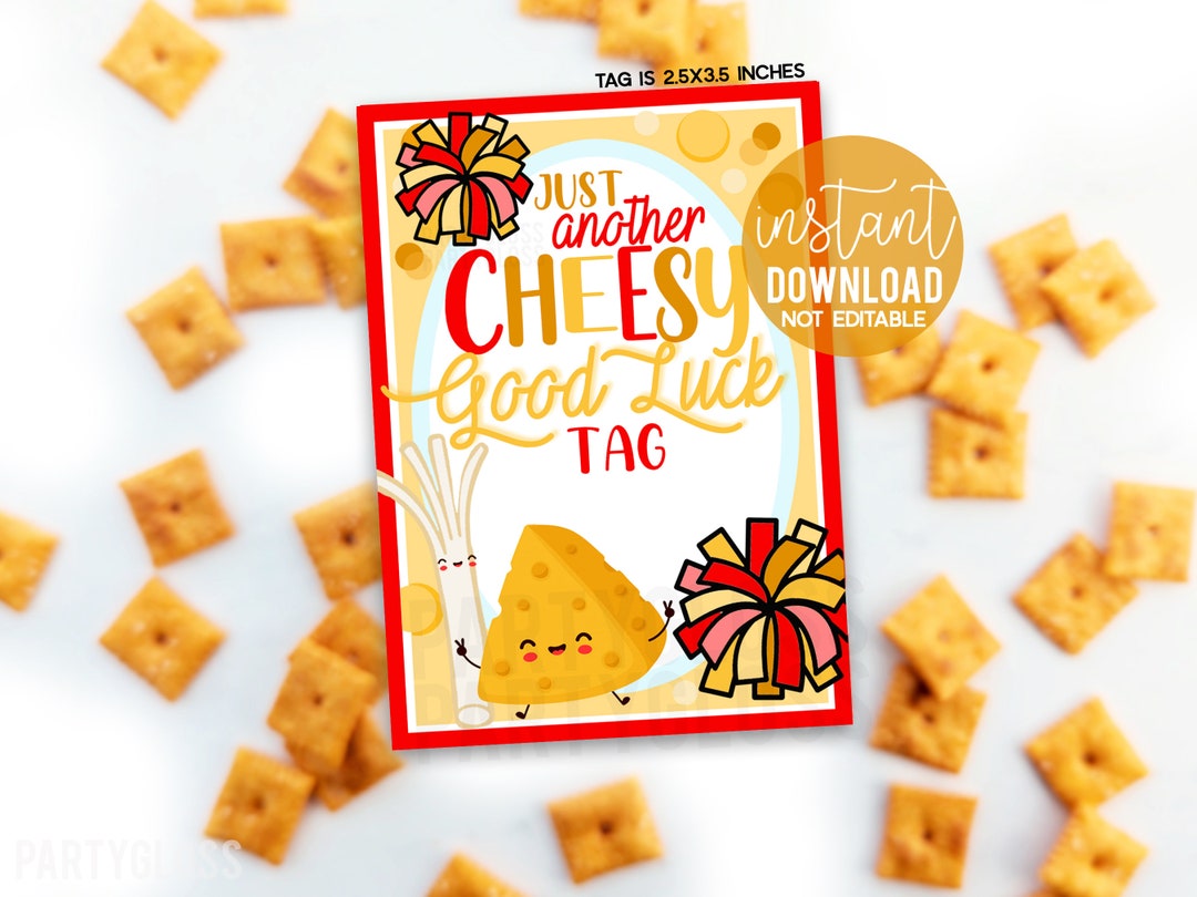 Cheer Cheesy Good Luck Printable Gift Tags, Cheese Cracker Stick Snacks ...
