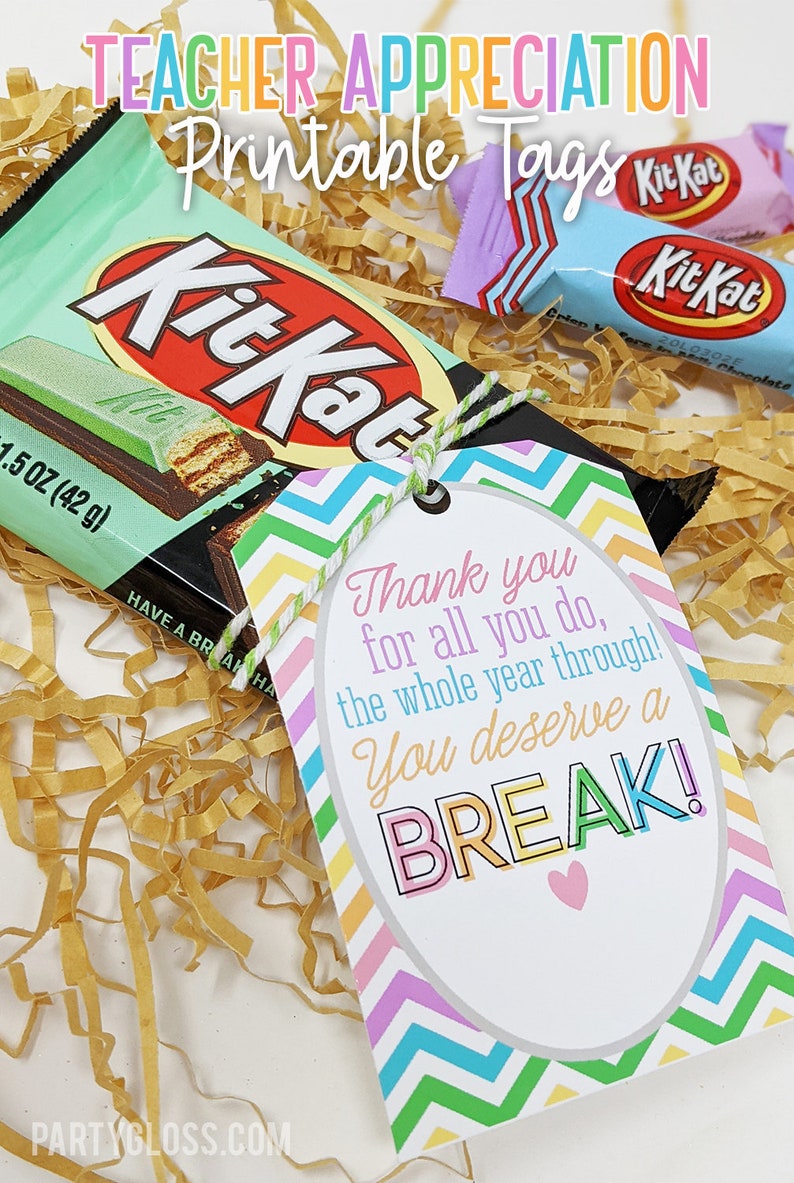 Teacher Appreciation Printable Tag | Break Tags | Candy Tags | Teacher ...