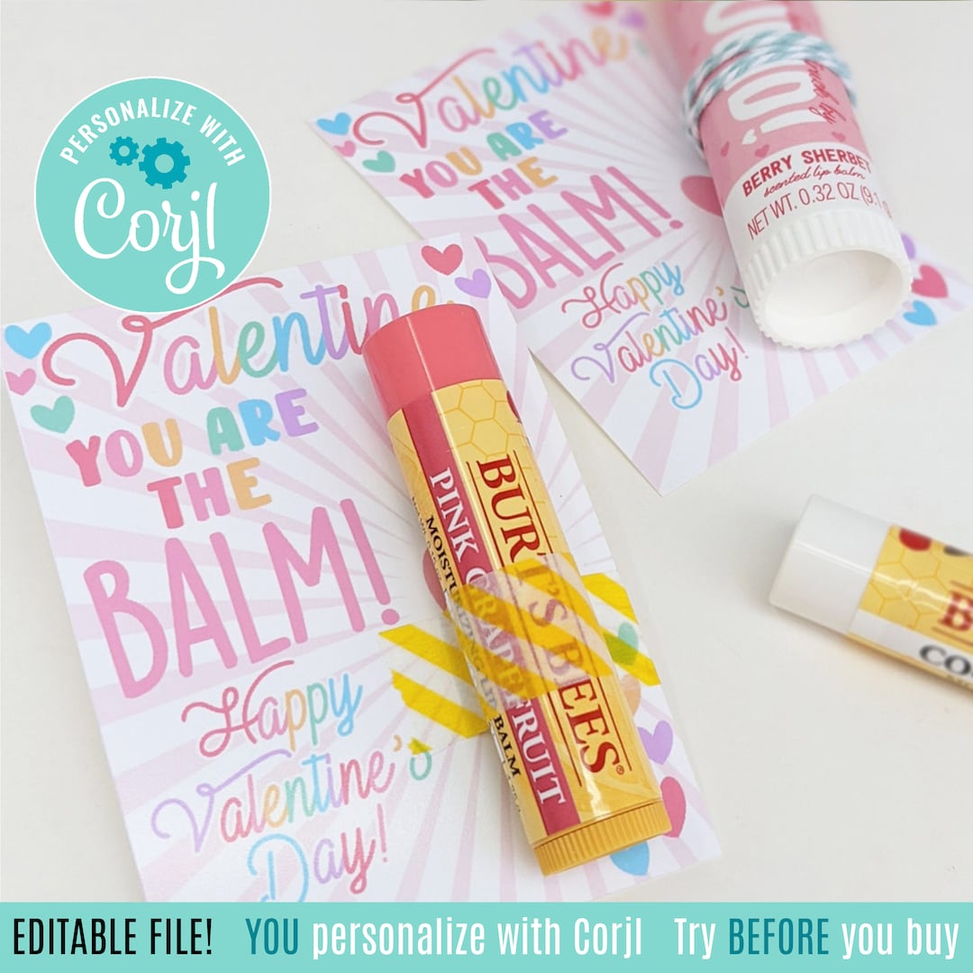 Editable Valentine's Day Lip Balm Printable Gift Tags, You Are the Balm ...