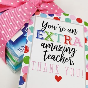 Teacher Appreciation Printable Tag | Gum Tags | Extra Tags | Extra ...