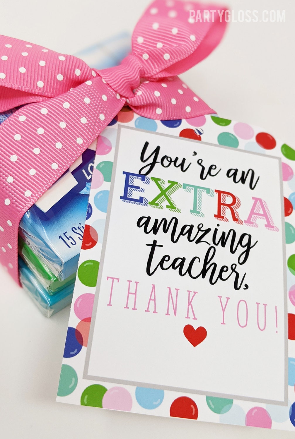 Teacher Appreciation Printable Tag | Gum Tags | Extra Tags | Extra ...