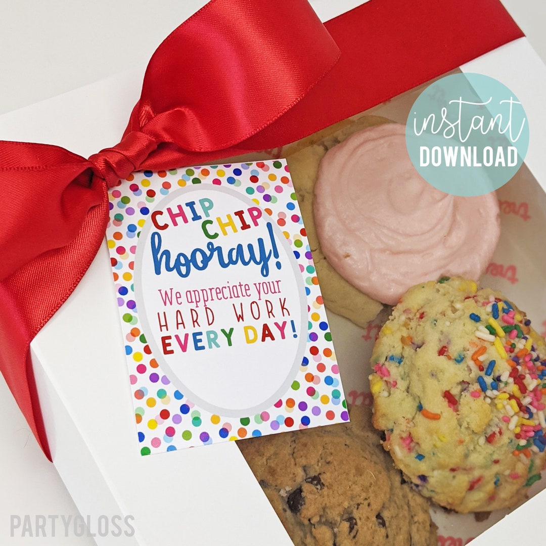 Chip Chip Hooray Appreciation Printable Tag Printable Cookie Tags PTO ...