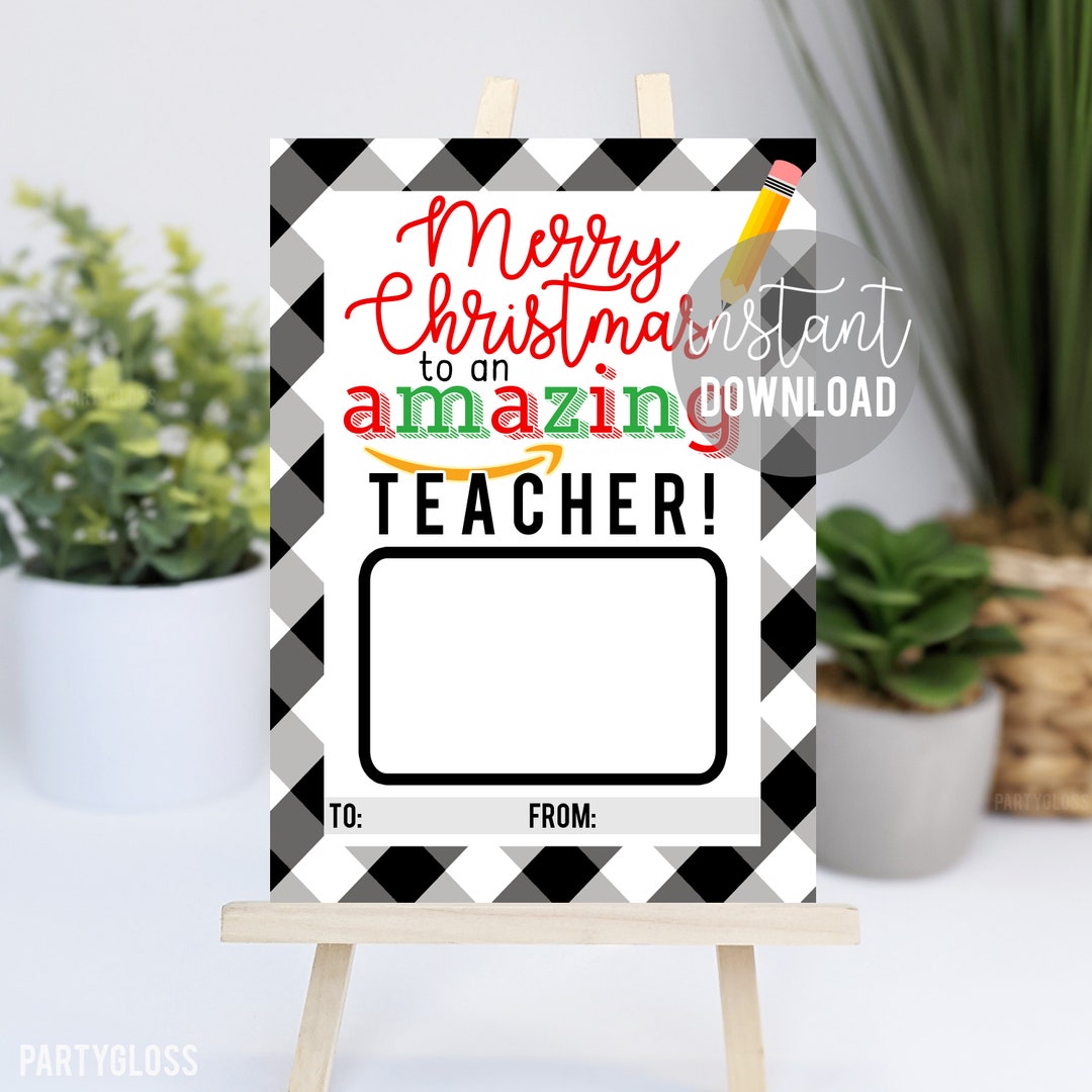 Christmas Amazing Teacher Printable Gift Card Holder, Amazon Giftcard ...
