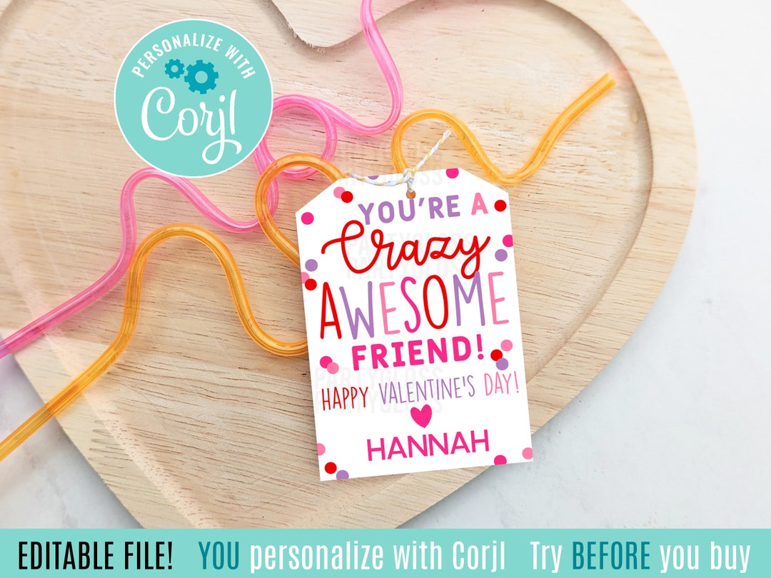 Editable Crazy Awesome Friend Valentine's Day Printable Tags Silly ...