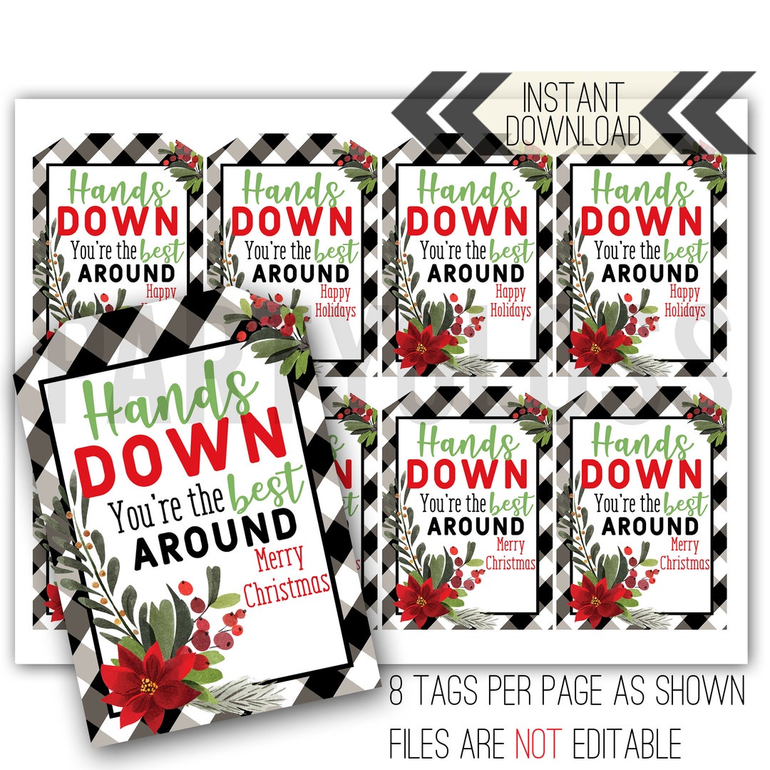 Hands Down Christmas Appreciation Printable Gift Tags, Christmas ...