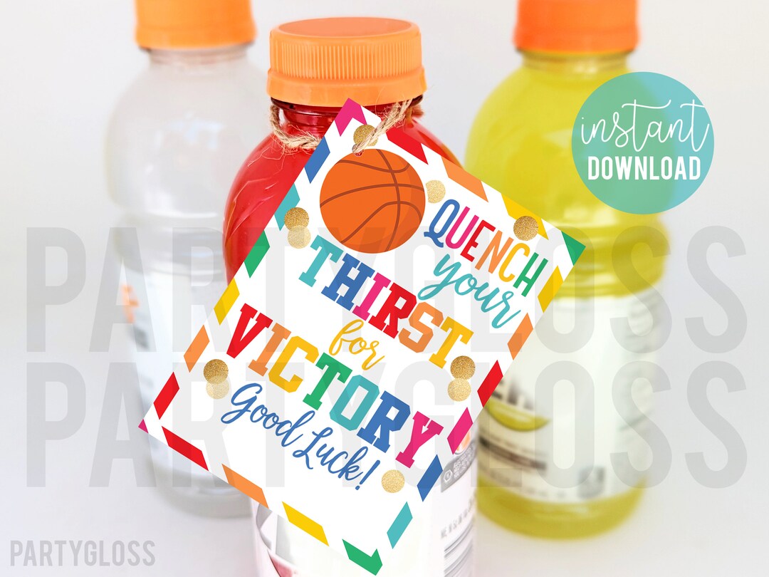 Basketball Good Luck Printable Tags, Quench Your Thirst for Victory ...