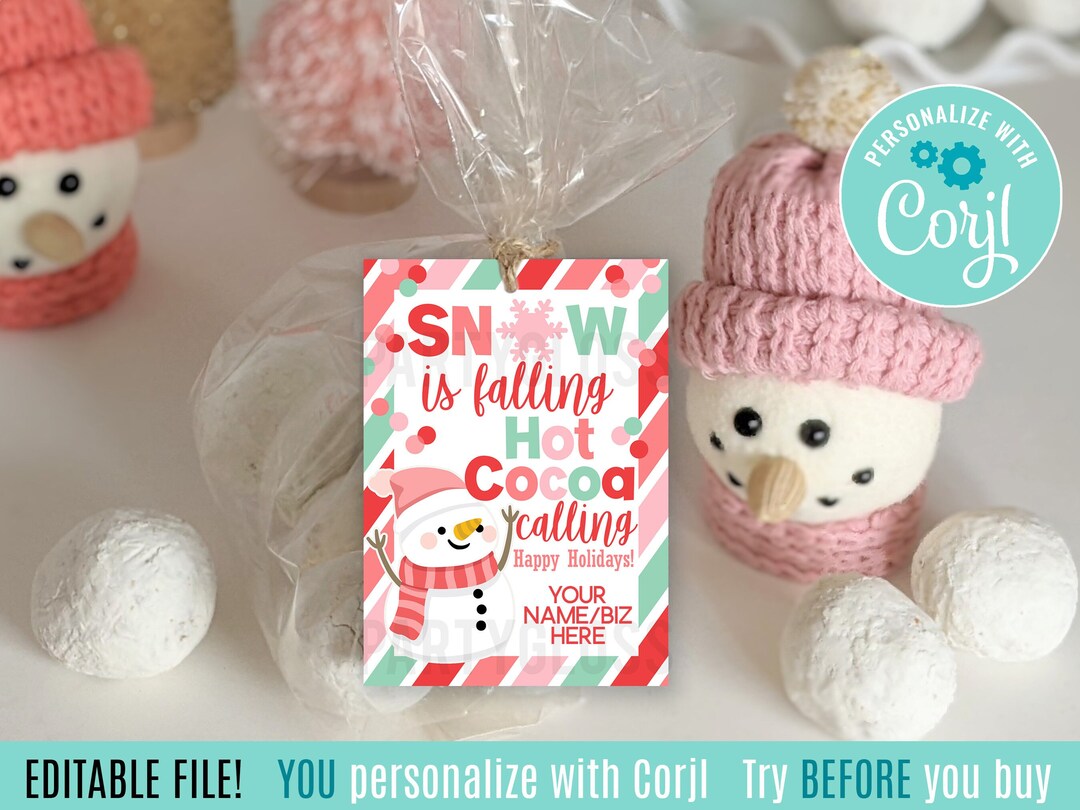 Editable Christmas Snow is Falling Hot Cocoa Calling Appreciation ...