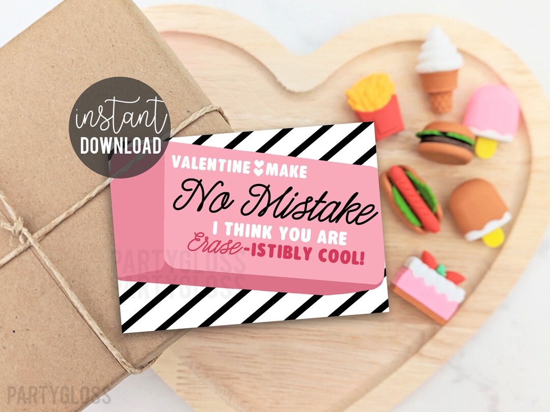Eraser Valentine's Day Printable Tags Pink Non Food Make No Mistake ...