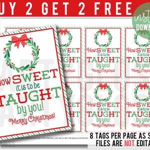 Christmas Teacher Appreciation Printable Tags, How Sweet It is to Be ...