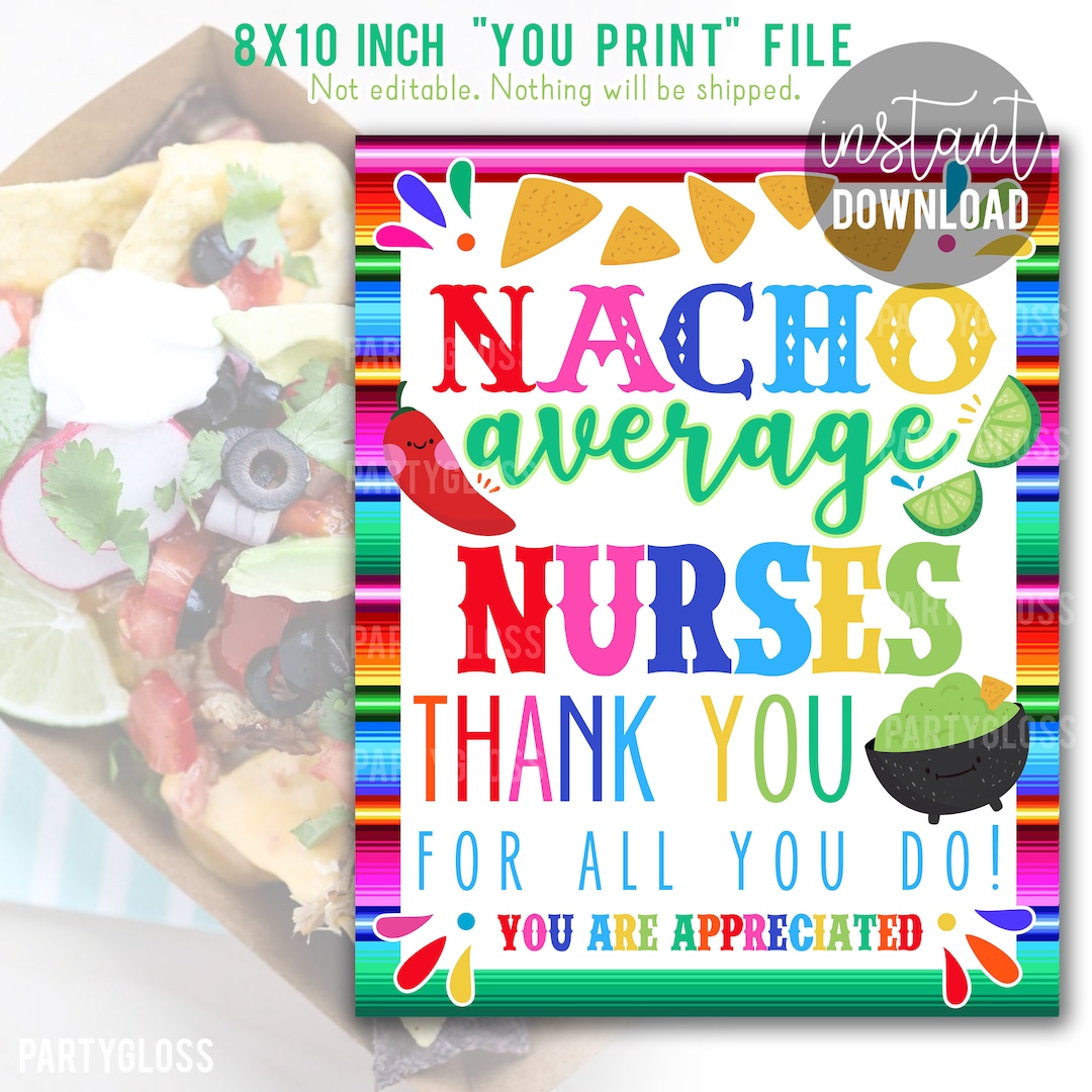 Nacho Average Nurses Sign | Staff Lunch Appreciation | Nacho Bar Sign ...