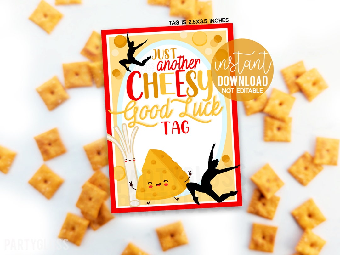 Dance Cheesy Good Luck Printable Gift Tags, Cheese Crackers Stick ...