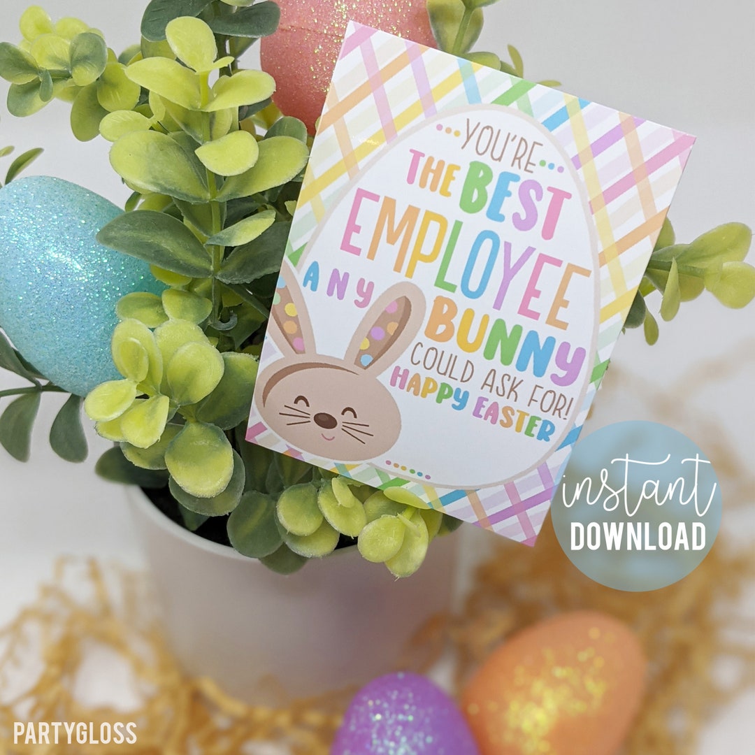 Employee Appreciation Printable Tags Happy Easter Spring You're the ...