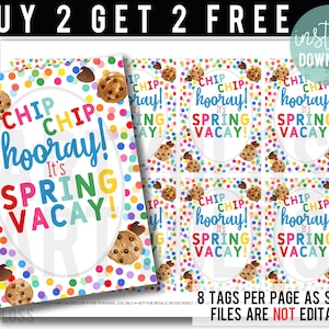 Cookie Chip Chip Hooray Cookie Spring Break Appreciation Printable Tag ...