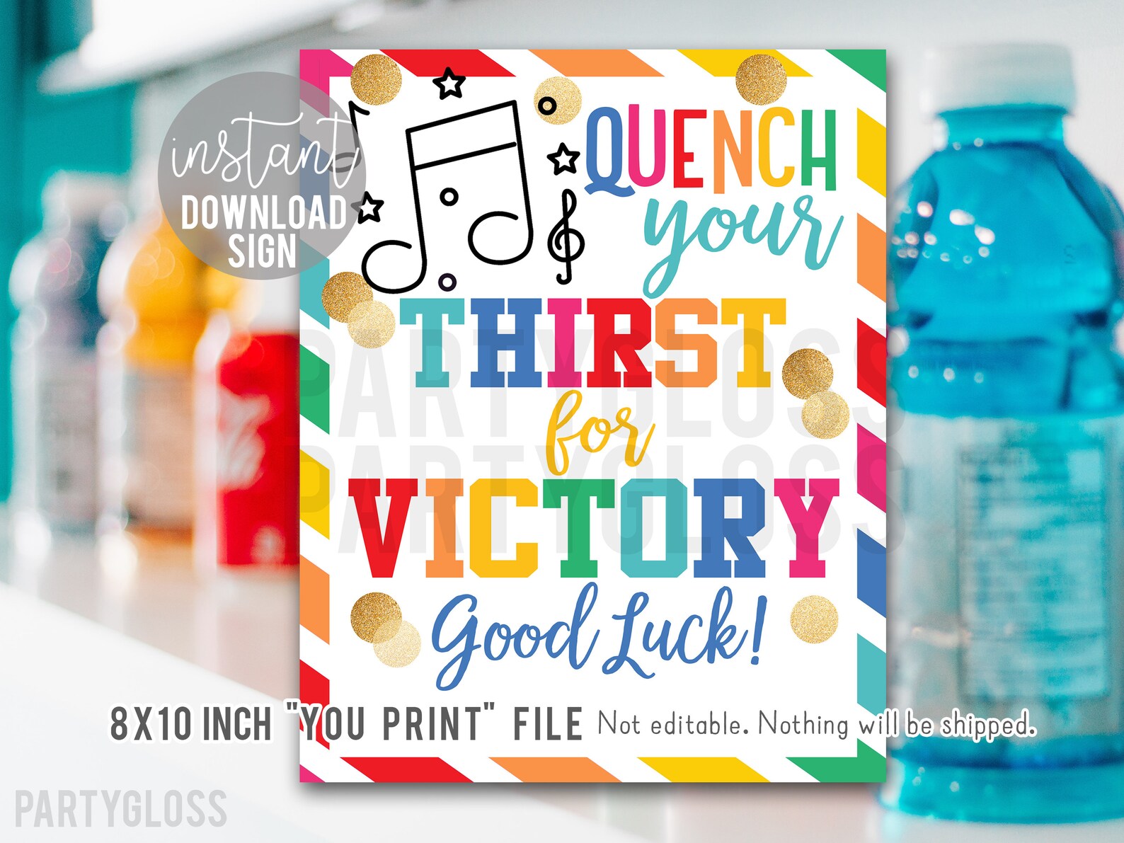 Music Good Luck Printable 8x10 Inch Sign, Quench Your Thirst for ...