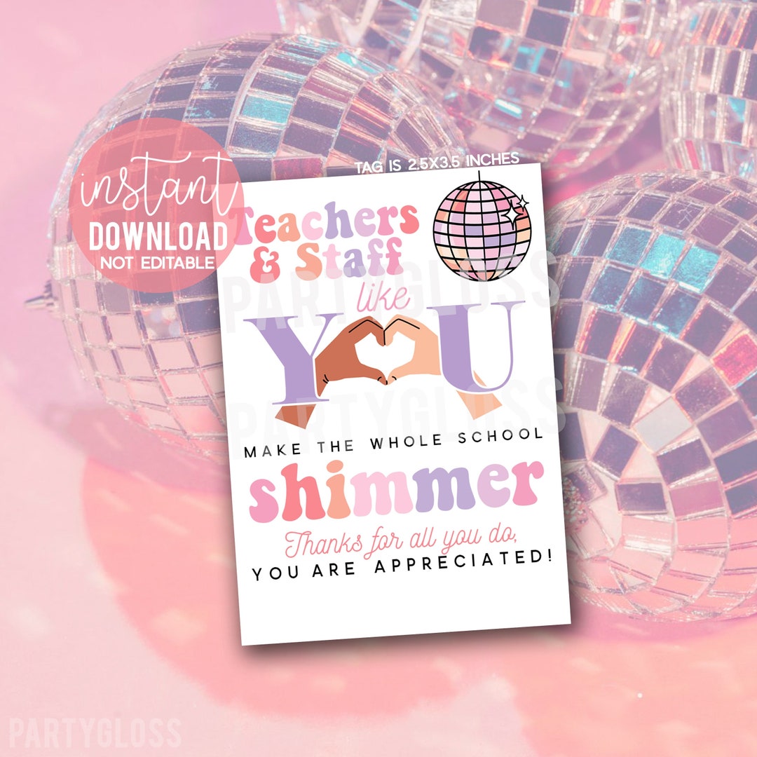 Teacher Appreciation Shimmer Printable Gift Tags, Teachers and Staff ...