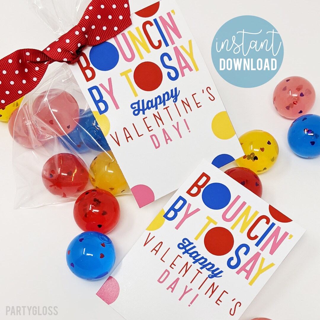 Bouncy Ball Valentine's Day Printable Class Gift Tags, Bouncin' by ...