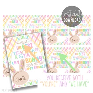 Teachers & Staff Appreciation Printable Tags, Happy Spring Any Bunny ...