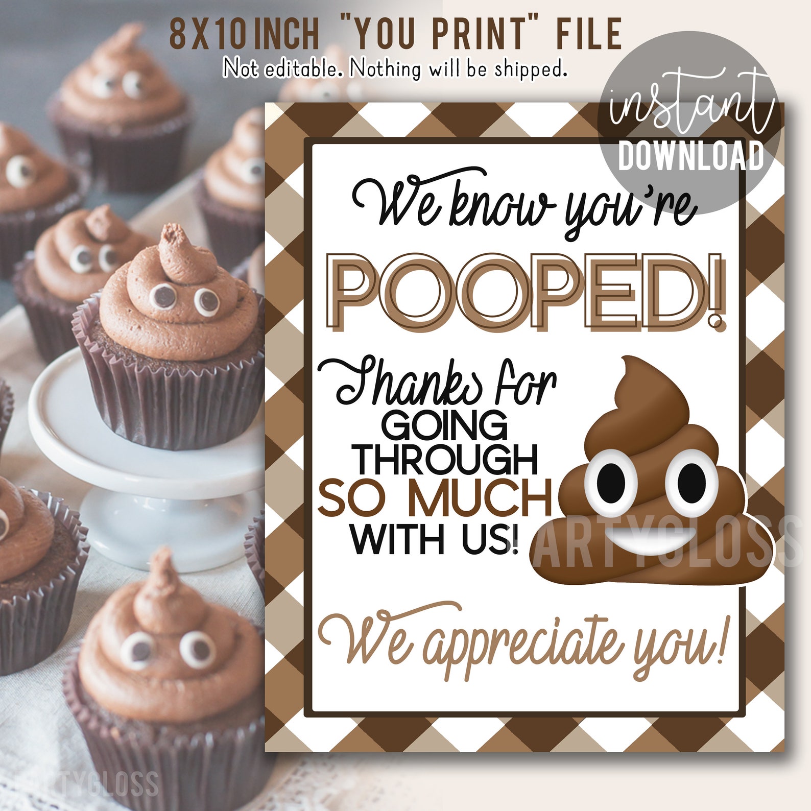 We Know You're Pooped Appreciation 8x10 Printable Sign, Poop Emoji ...