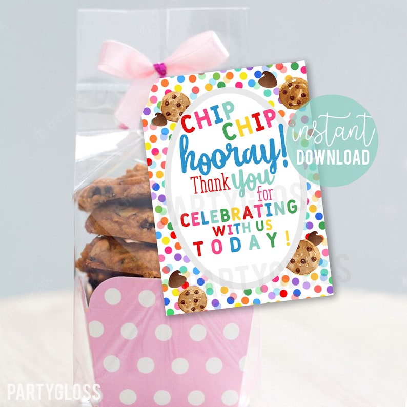 Cookie Birthday Party Favor Printable Gift Tags, Chip Chip Hooray Thank ...