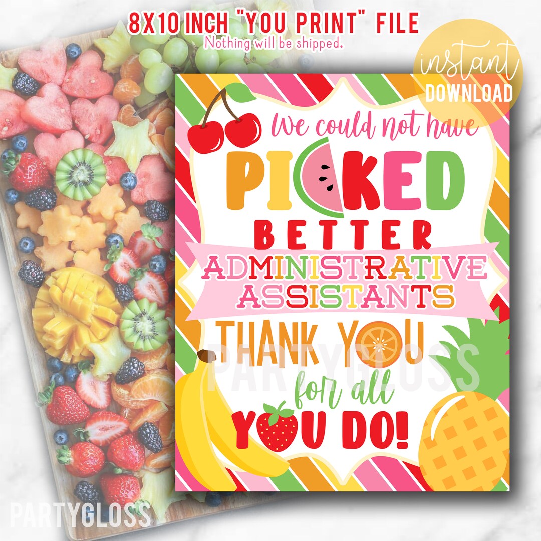 Administrative Assistant Appreciation 8x10 Print, Fruity Printable Sign ...