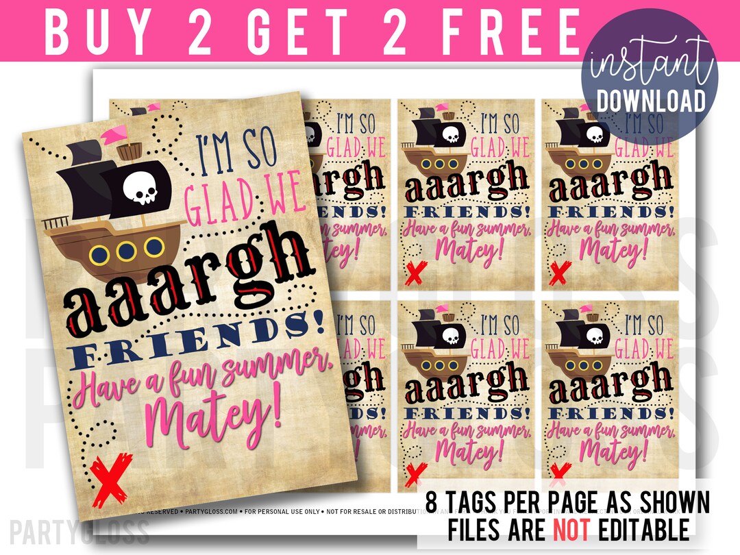 Pirate End of Year Printable Tags, I'm so Glad We Are Friends Matey Fun ...