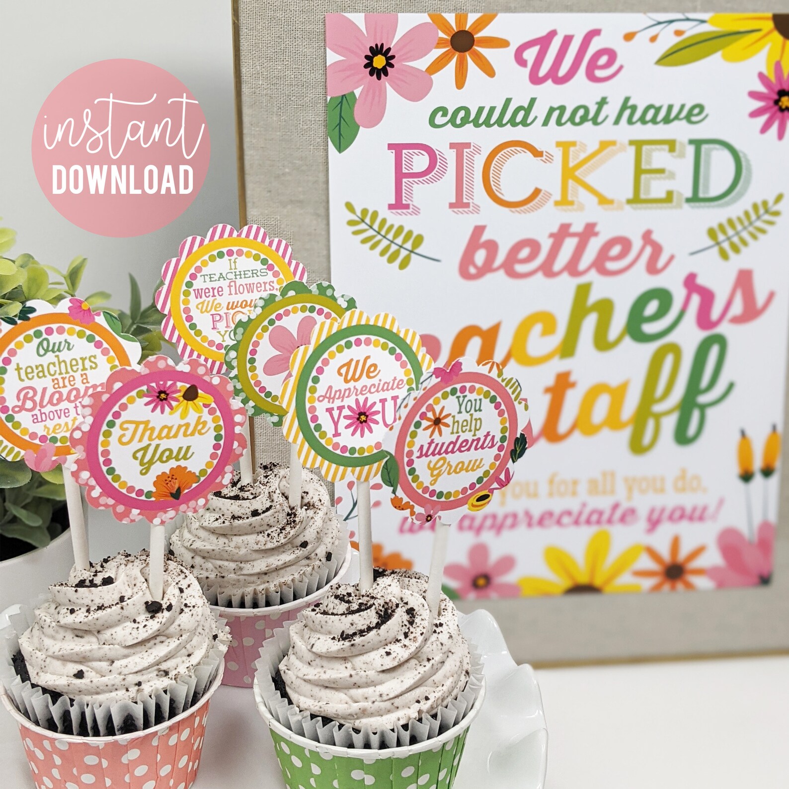 Teacher Appreciation Print and Cupcake Toppers Flower Theme | Etsy